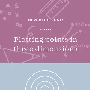 Plotting points in three dimensions — Krista King Math | Online math help