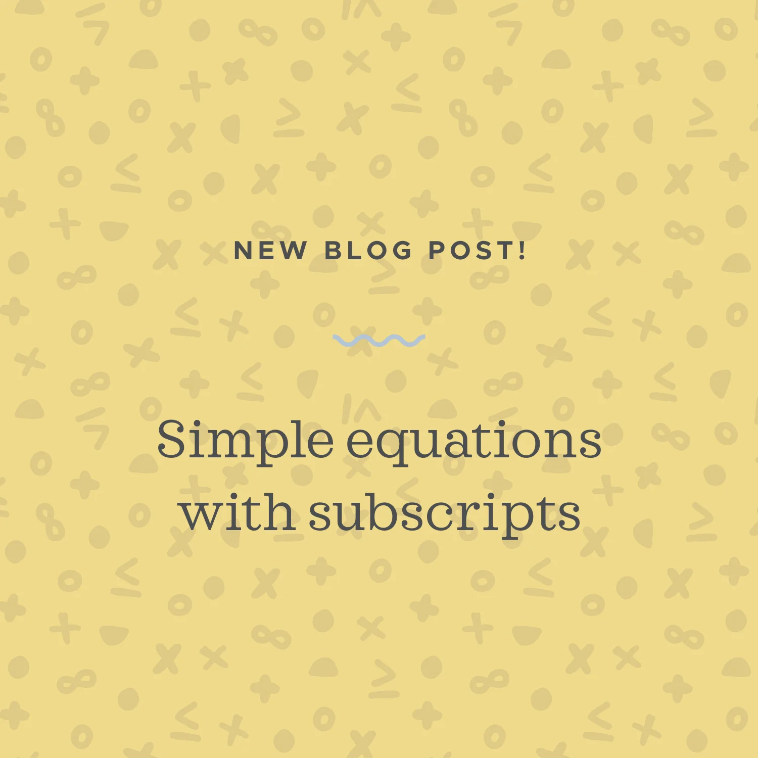 Simple equations with subscripts — Krista King Math | Online math help