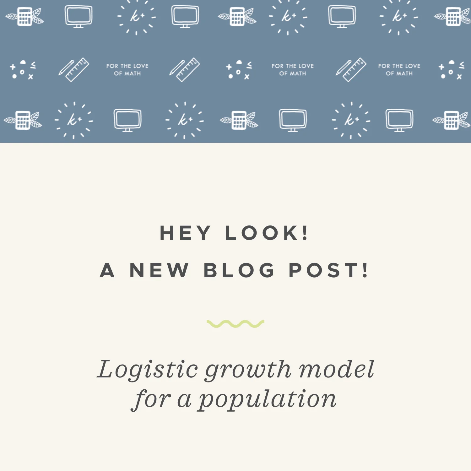 Logistic growth model for a population — Krista King Math | Online math ...