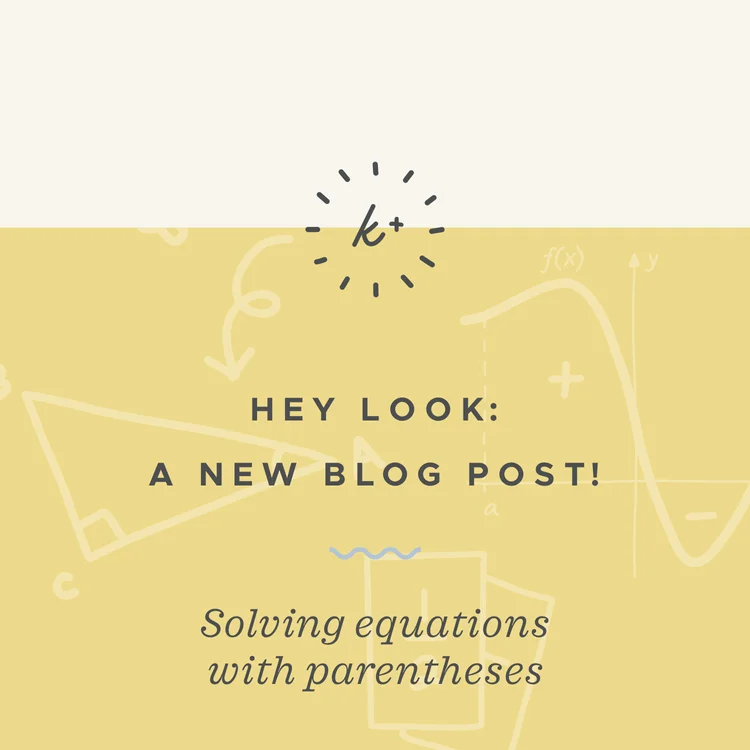 Solving equations with parentheses — Krista King Math | Online math help