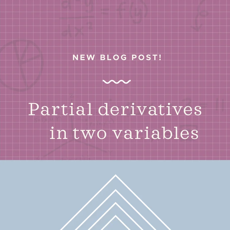 Partial derivatives in two variable functions — Krista King Math ...