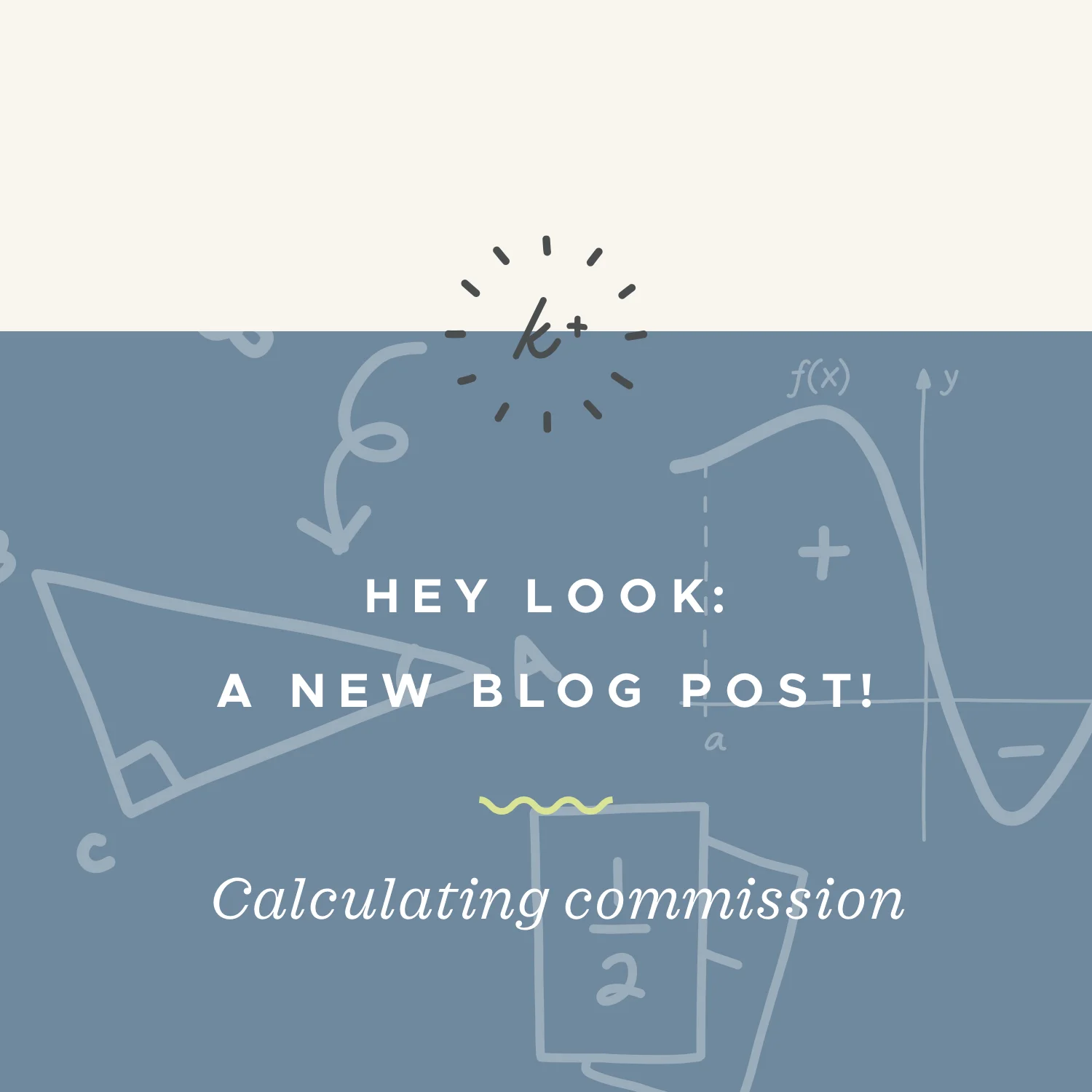 How to solve algebra problems about sales commission — Krista King Math ...