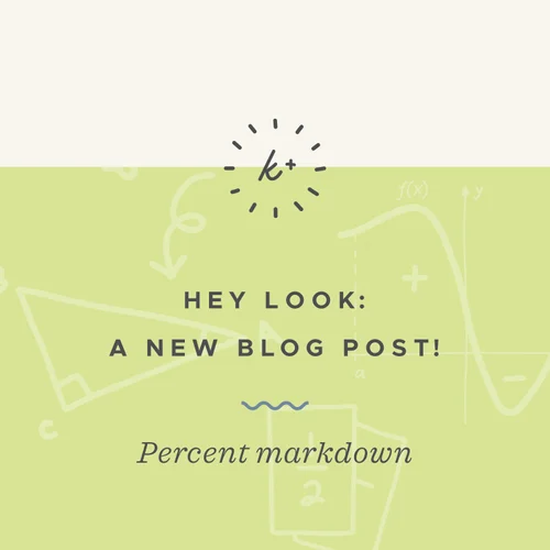 Solving percent markdown problems — Krista King Math | Online math help