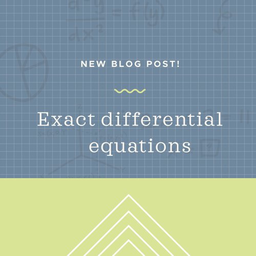 How to find the solution to an exact differential equation — Krista ...