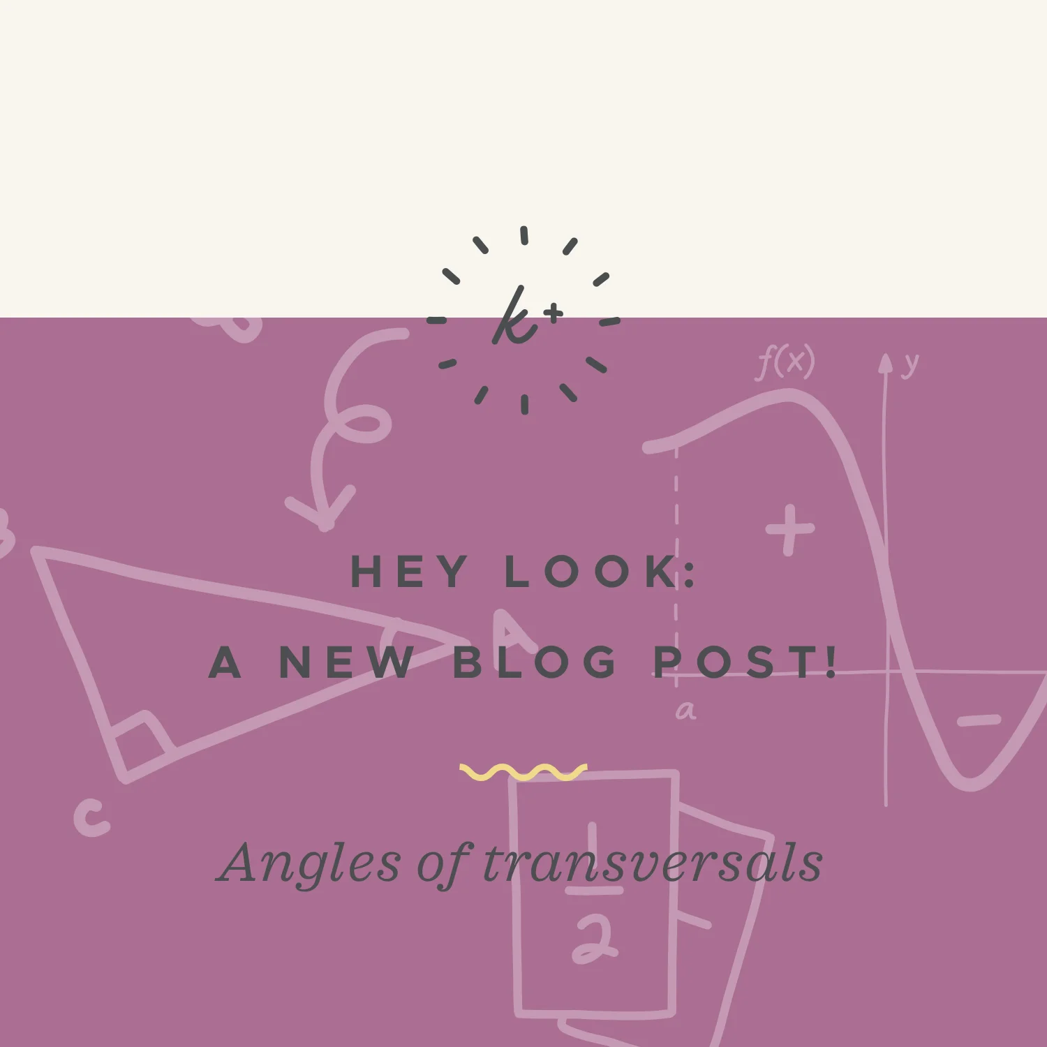 Transversals, and their special angle pairs — Krista King Math | Online ...
