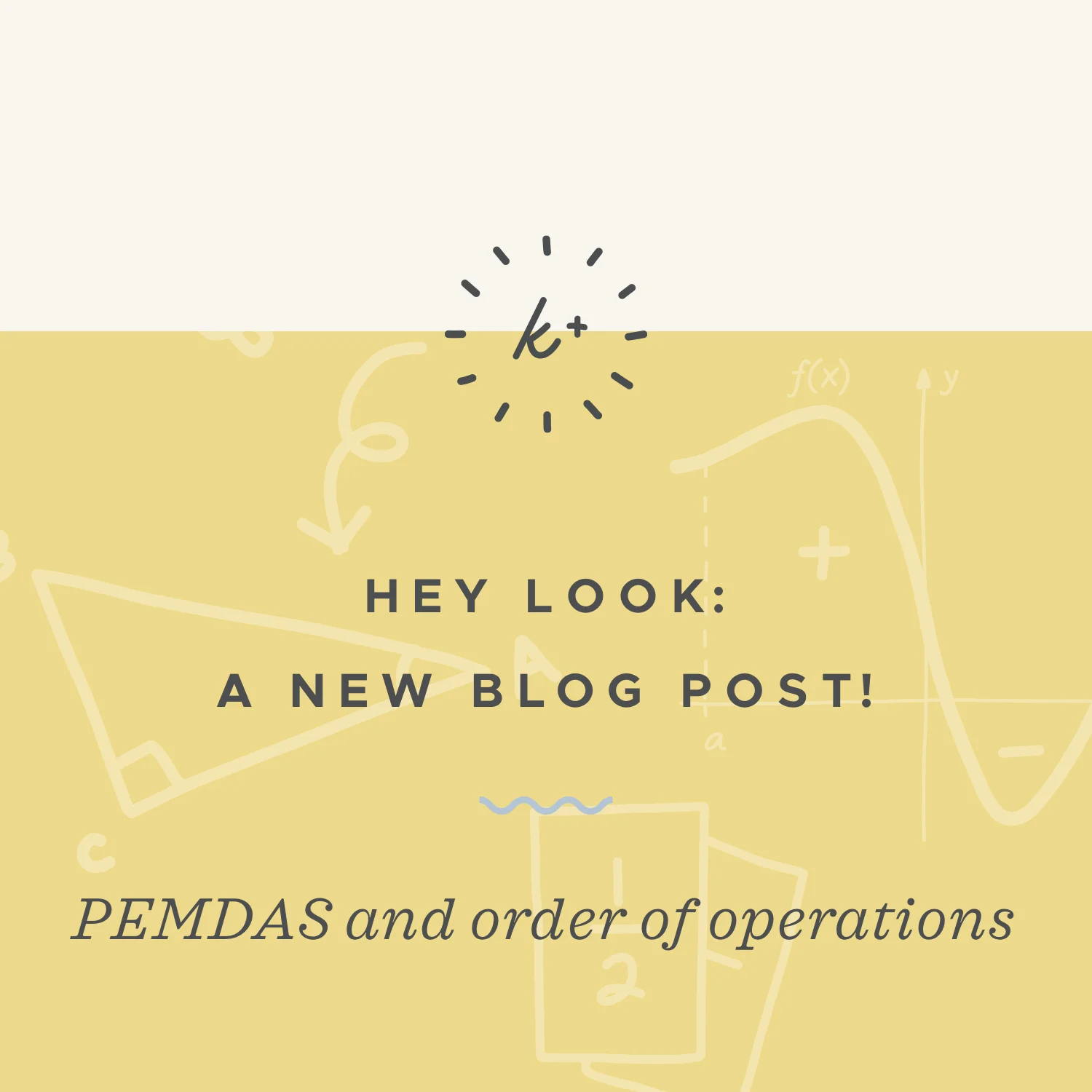 How to use PEMDAS and order of operations — Krista King Math | Online ...