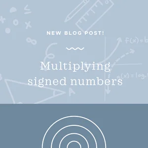 How to multiply signed numbers (positive and negative numbers) — Krista ...