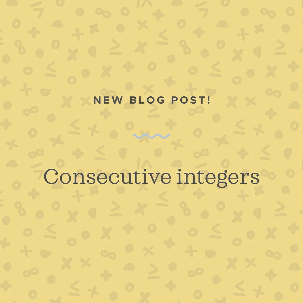 How to solve consecutive integer problems in Algebra — Krista King Math ...