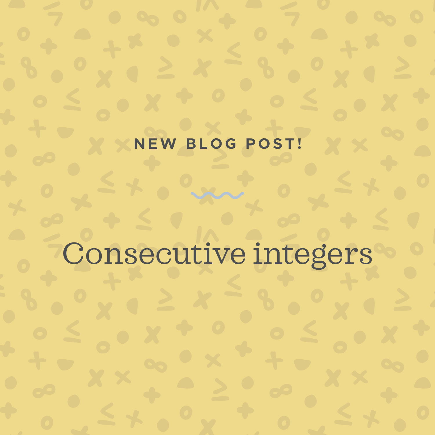 How to solve consecutive integer problems in Algebra — Krista King Math ...
