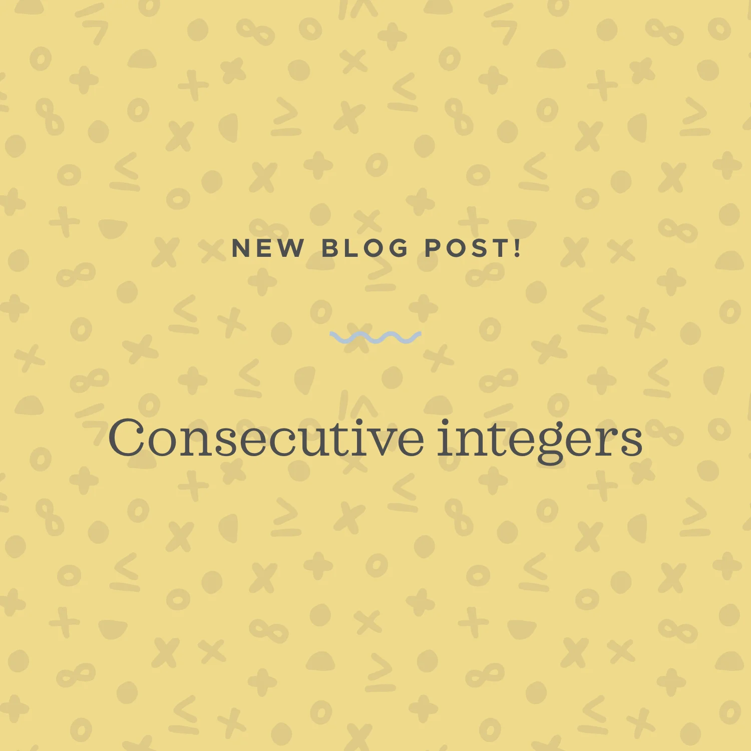 How to solve consecutive integer problems in Algebra — Krista King Math ...