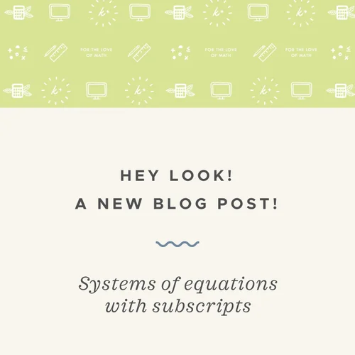 Solving systems of equations with subscripts — Krista King Math ...