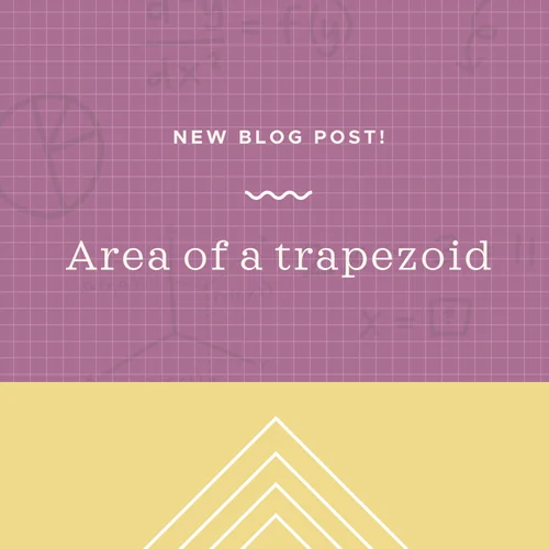 How to find the area of a trapezoid — Krista King Math | Online math help