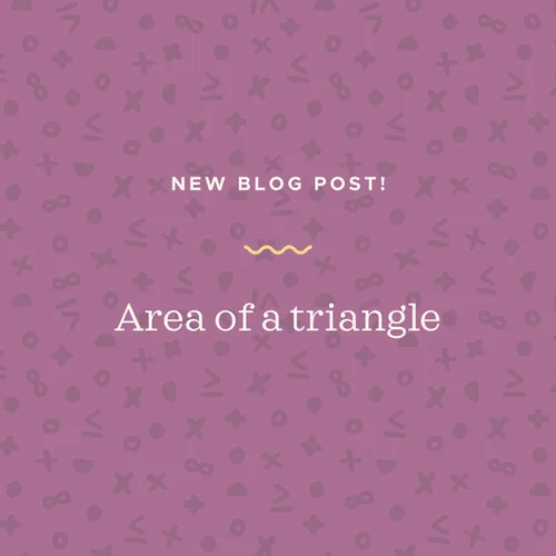 How to find the area of any triangle — Krista King Math | Online math help