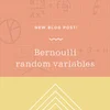 Bernoulli random variables and mean, variance, and standard deviation ...