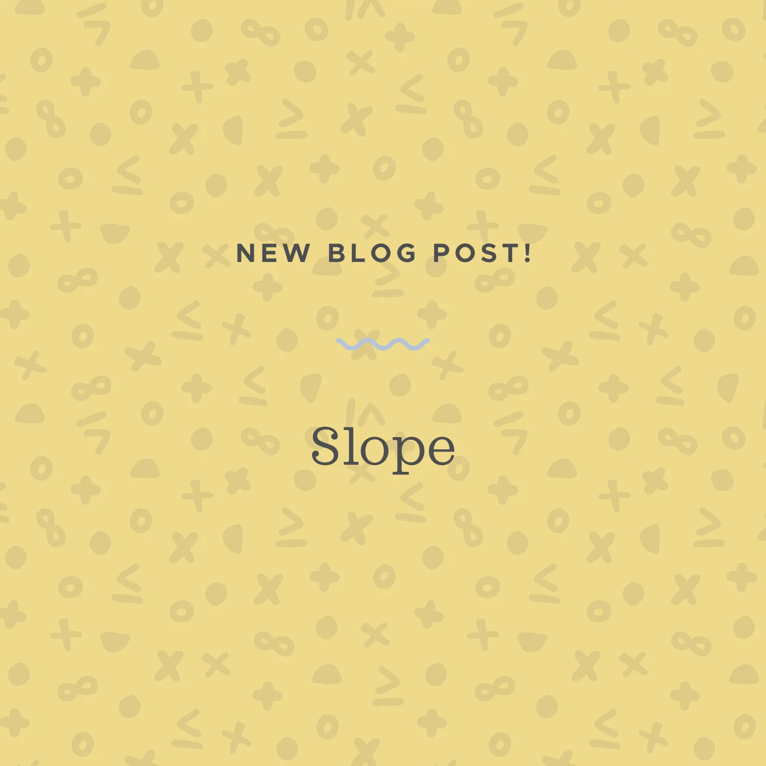 Slope Krista King Math Online Math Help Blog slope-krista-king-math-online-math-help-blog