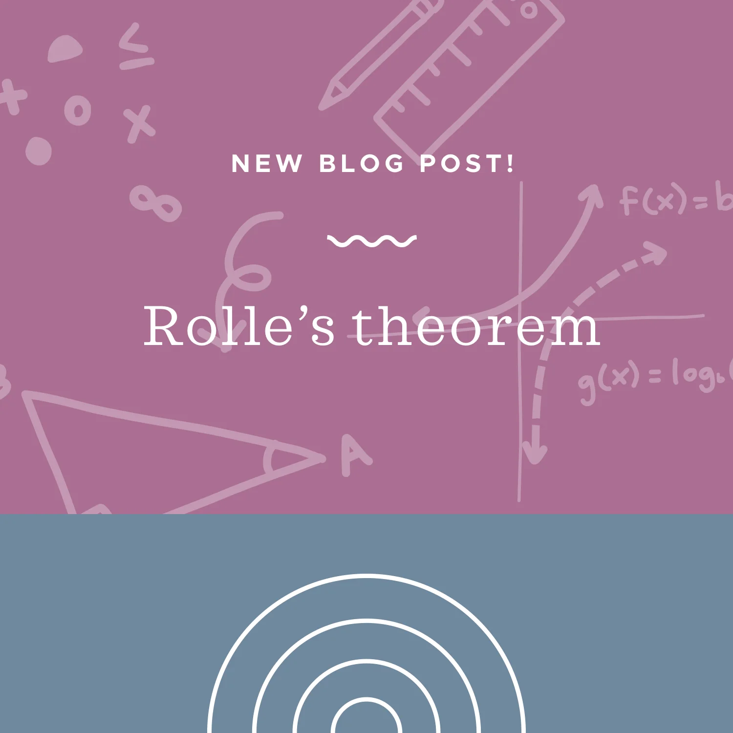 Understanding Rolle's Theorem — Krista King Math | Online math help