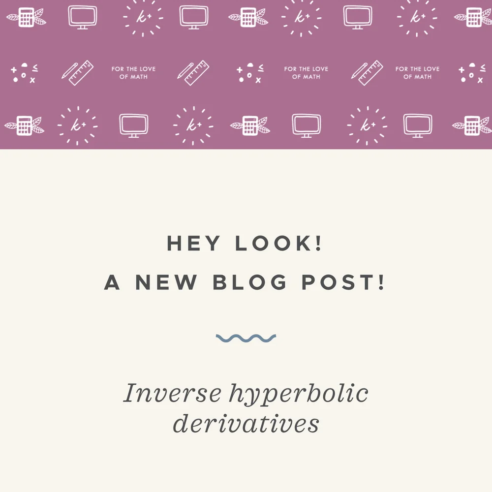Derivatives of inverse hyperbolic functions — Krista King Math | Online ...
