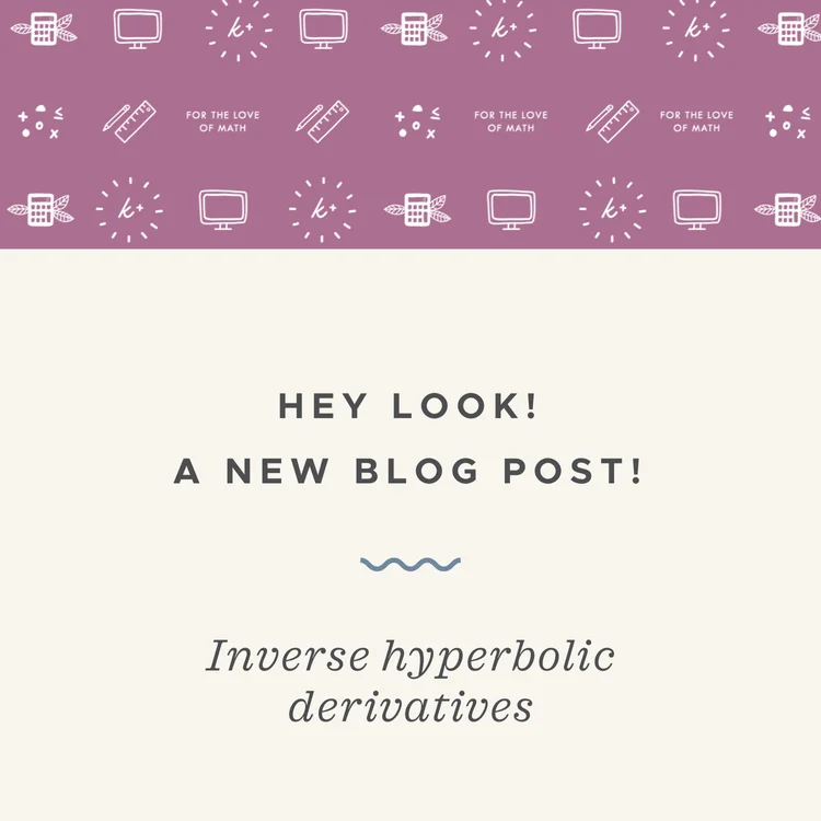 Derivatives of inverse hyperbolic functions — Krista King Math | Online ...