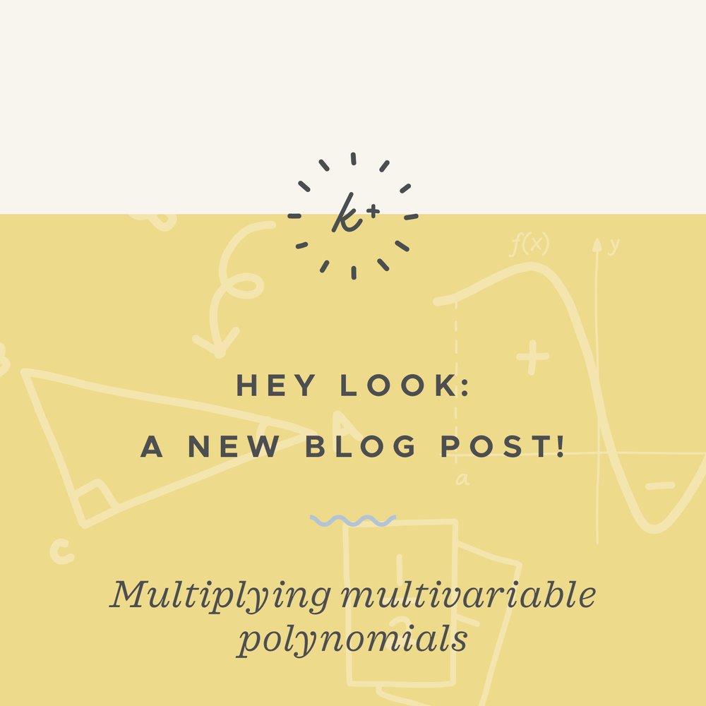 How to multiply multivariable polynomials — Krista King Math | Online ...