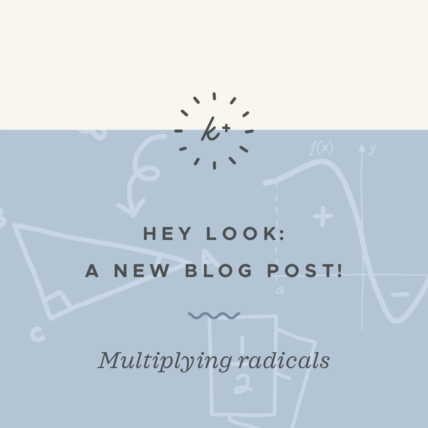 How to multiplying radicals together — Krista King Math | Online math help