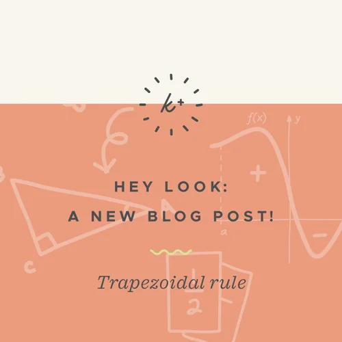 Trapezoidal rule to estimate area under the curve — Krista King Math ...