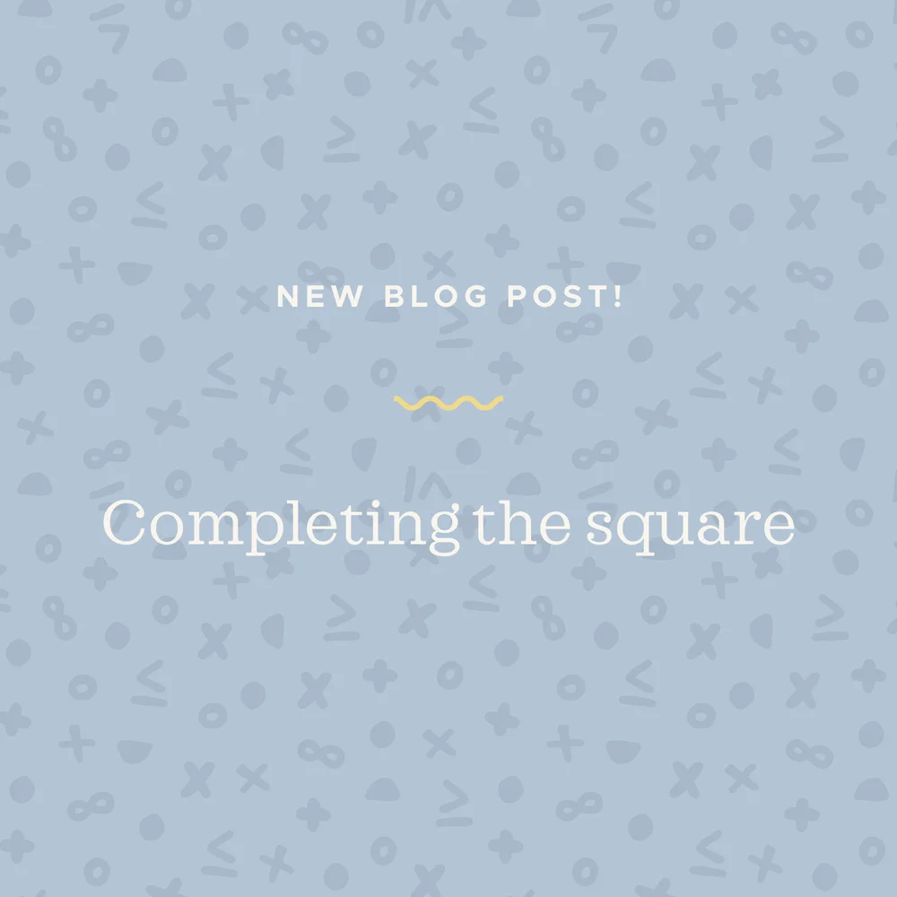 Completing the square for quadratic polynomials — Krista King Math ...