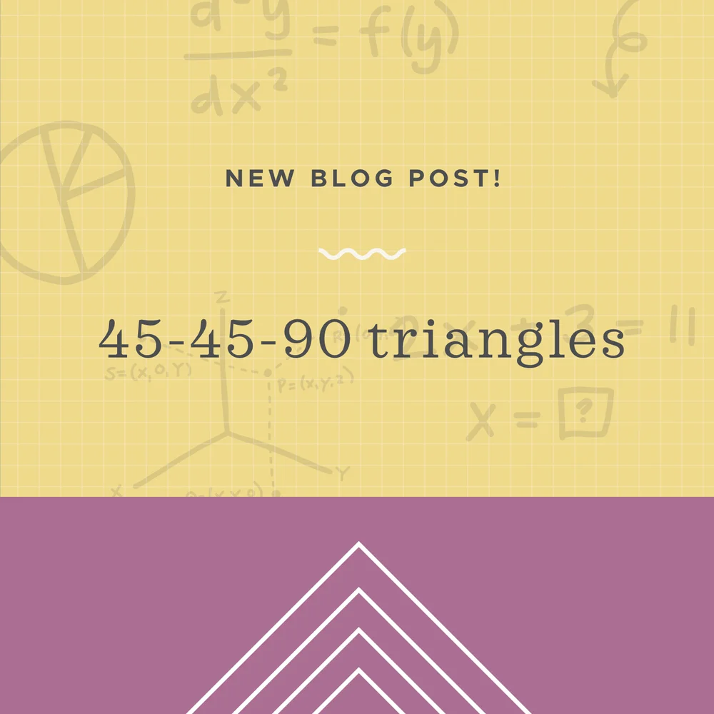 How to solve 45-45-90 triangles — Krista King Math | Online math help