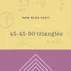 How to solve 45-45-90 triangles — Krista King Math | Online math help