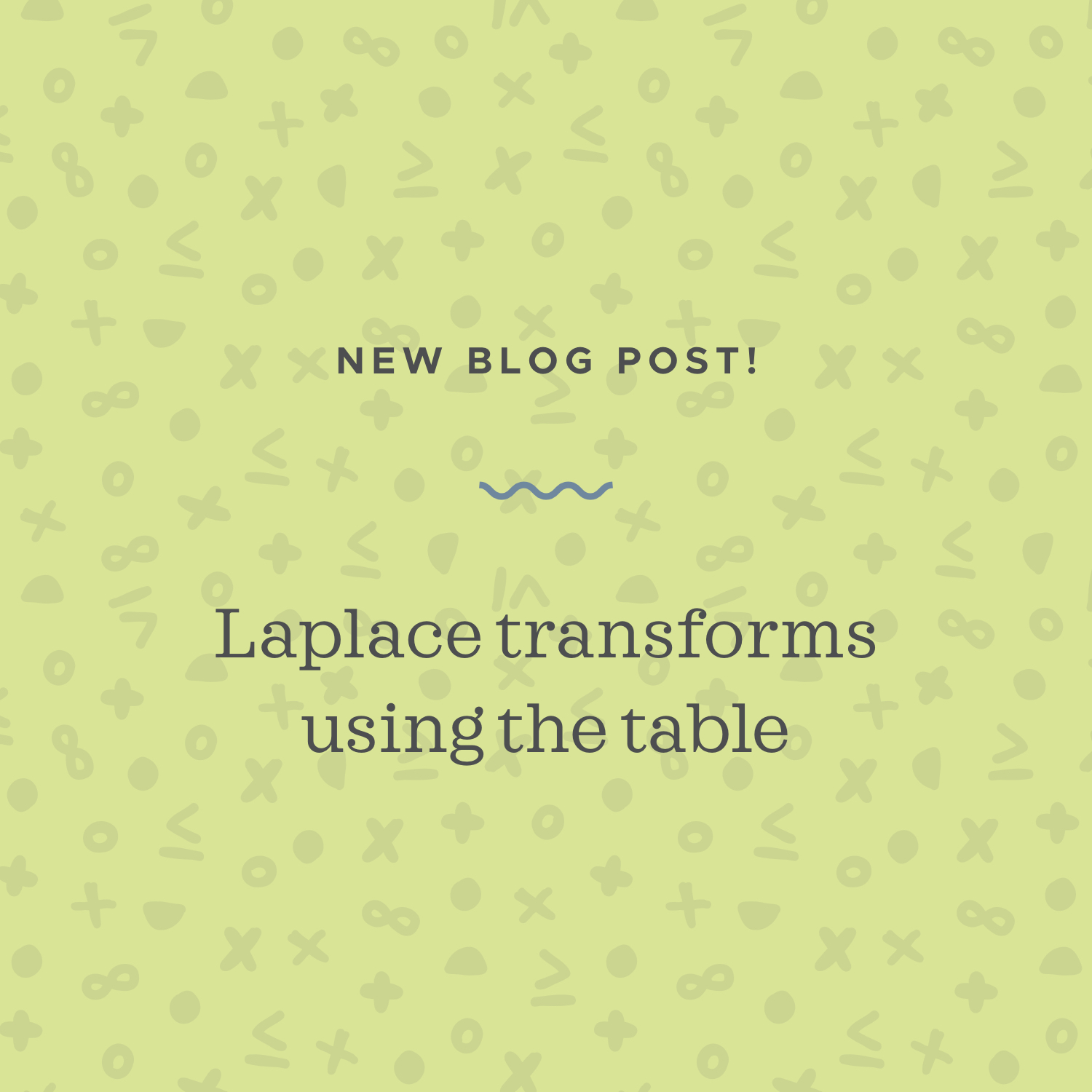 Using a table of Laplace transforms — Krista King Math | Online math help Using a table of Laplace transforms — Krista King Math | Online math help