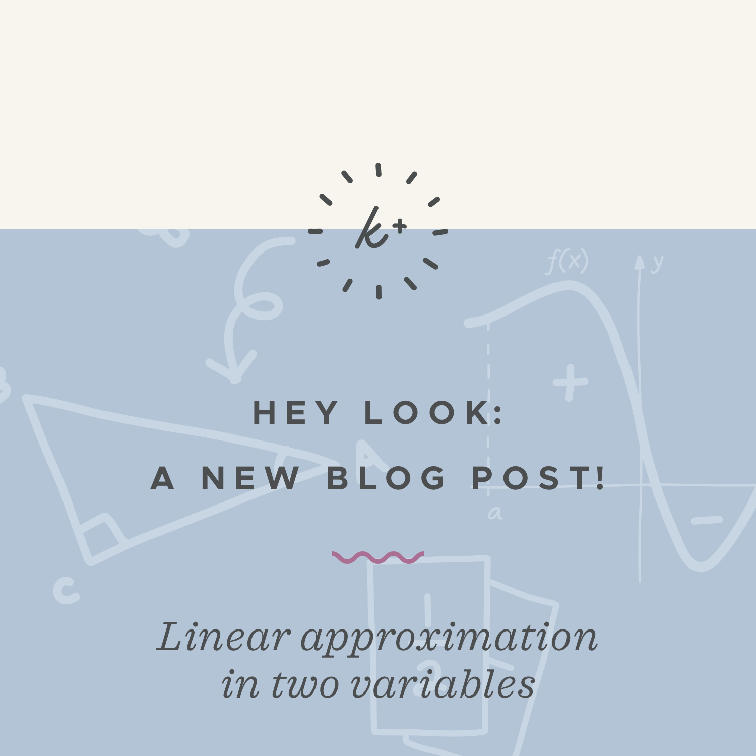 Linear approximation in two variables — Krista King Math | Online math help