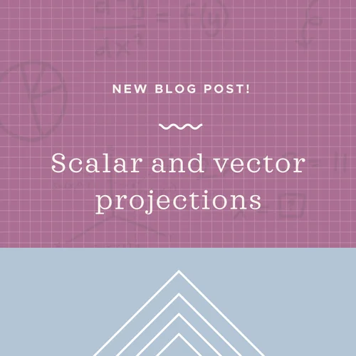 How to find the scalar and vector projections of one vector onto ...