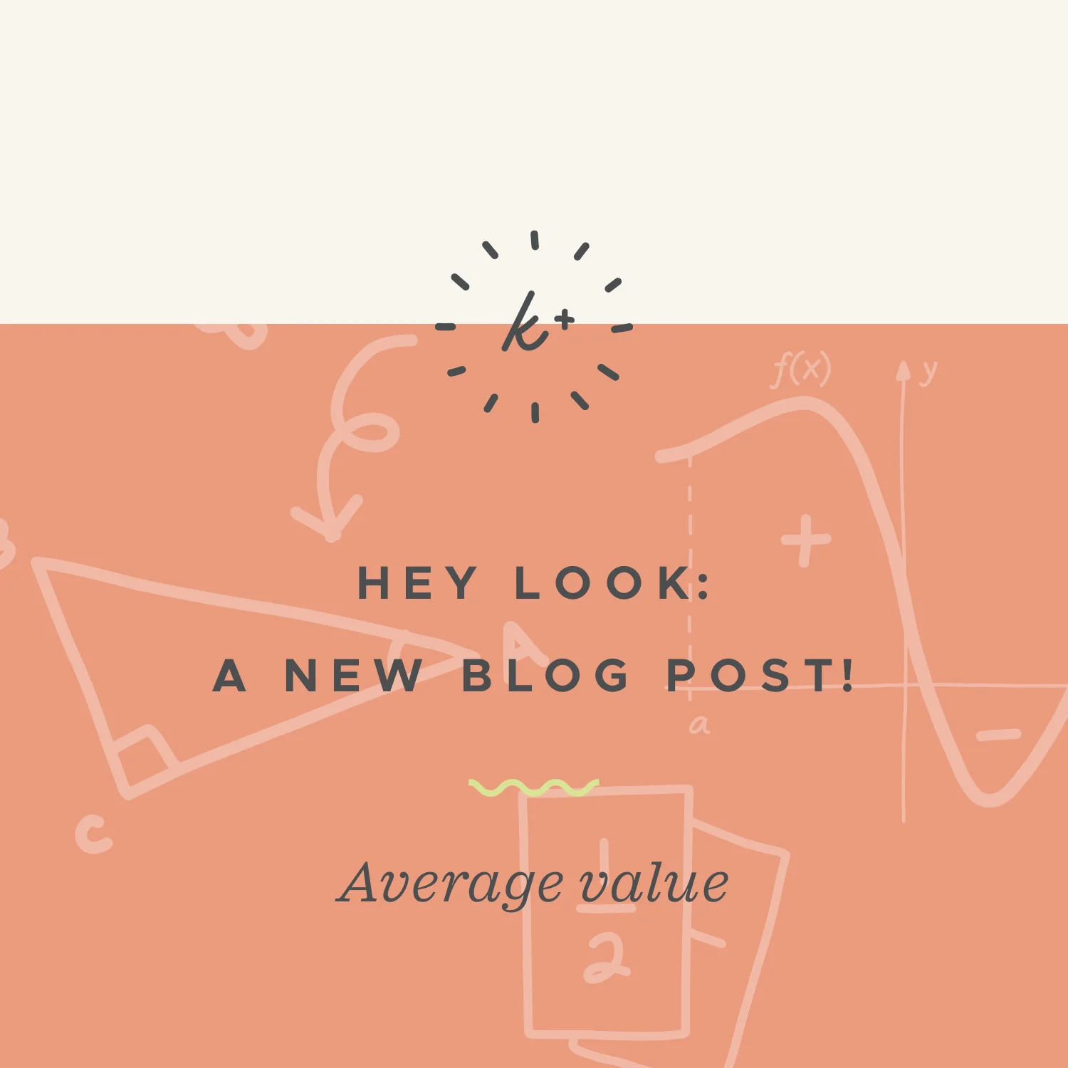 Finding a function's average value over a particular interval — Krista ...