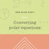 How to convert polar equations into rectangular equations — Krista King ...