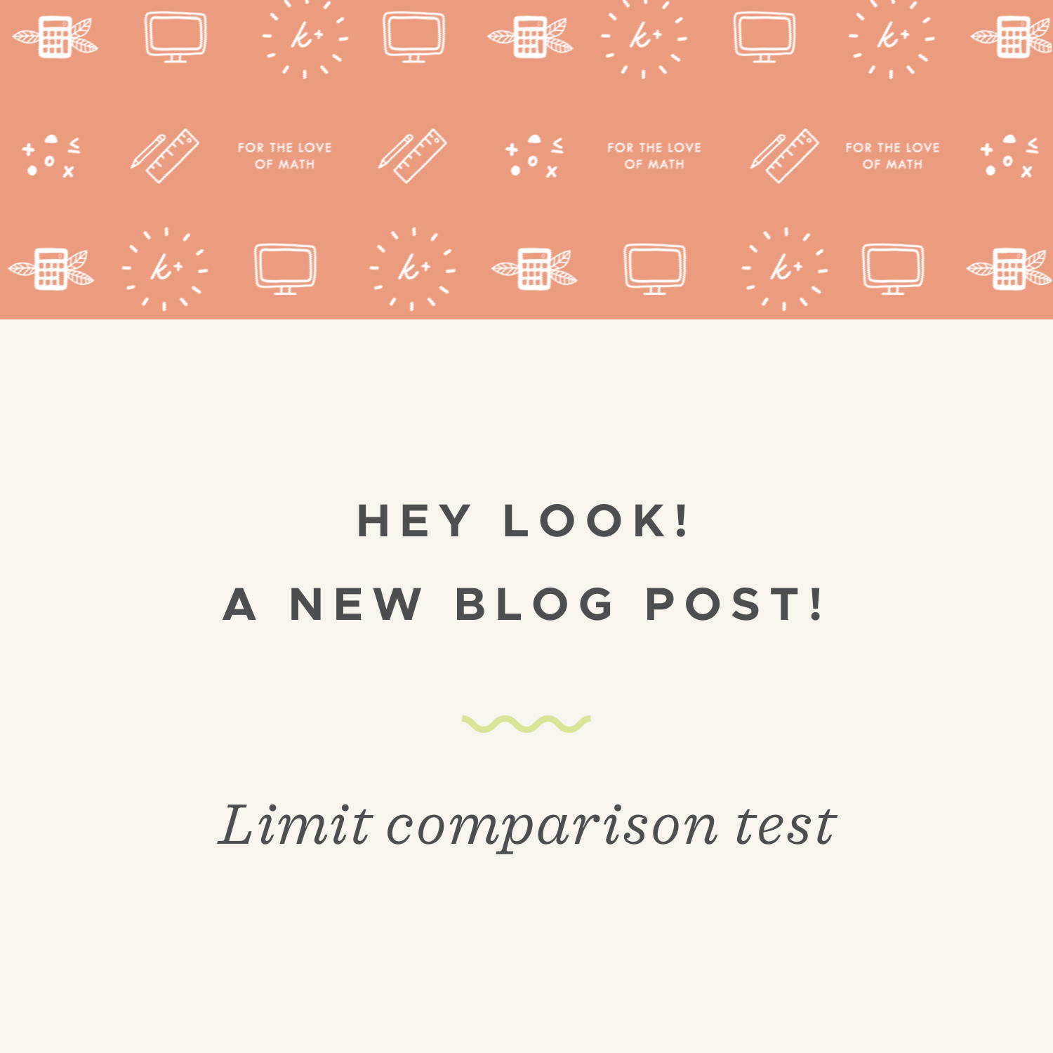 The limit comparison test for convergence — Krista King Math | Online ... The limit comparison test for convergence — Krista King Math | Online ...