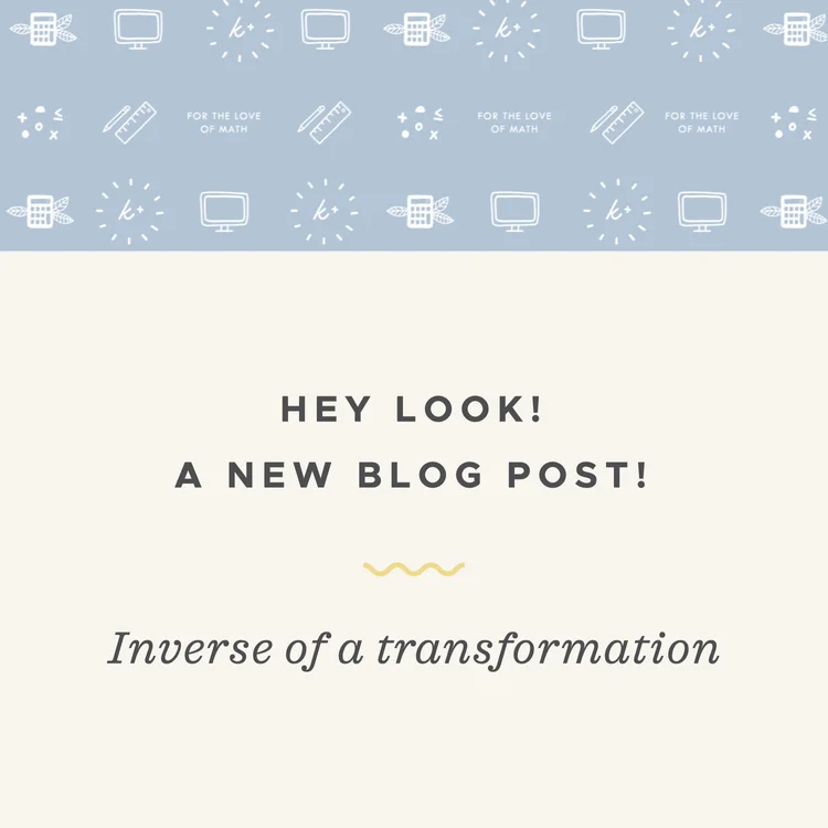 Inverses of linear transformations — Krista King Math | Online math help