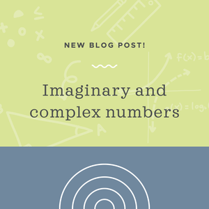 Imaginary and complex numbers and their properties — Krista King Math ...