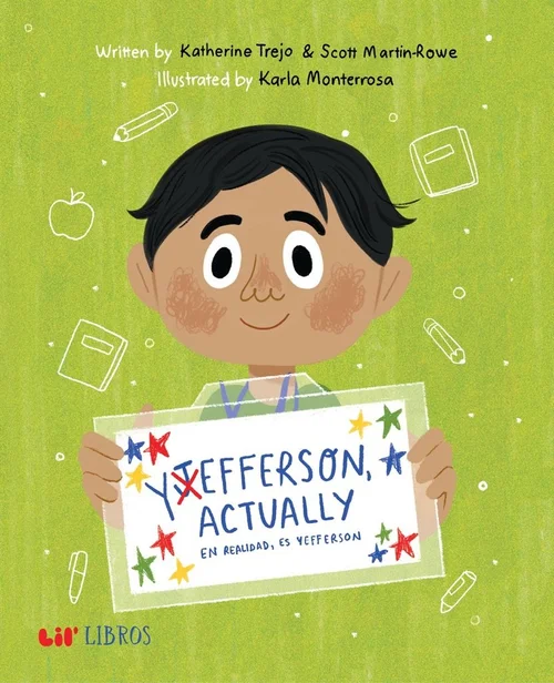 Yefferson, Actually by Katherine Trejo and Scott Martin-Rowe ...