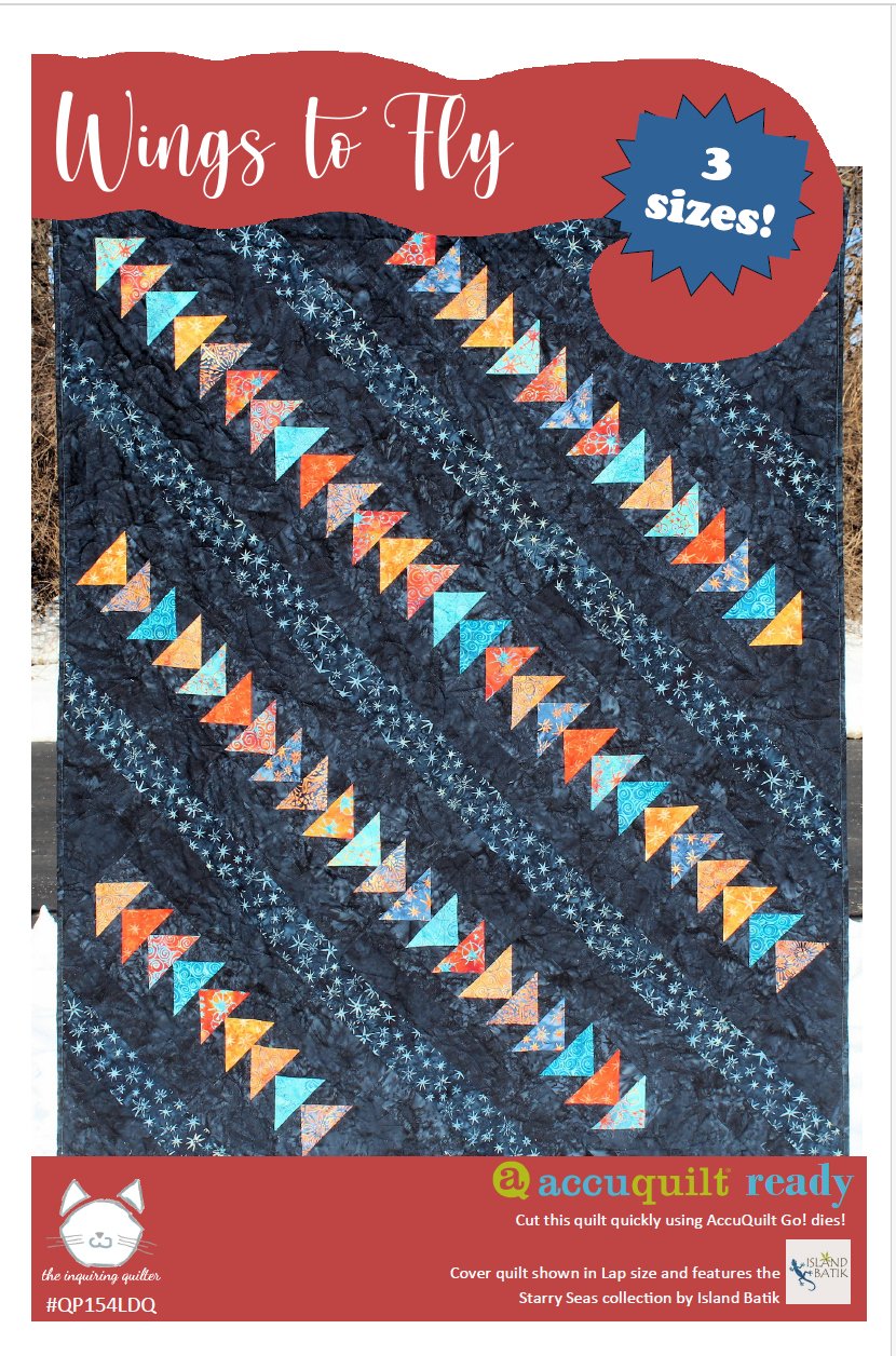 Wings to Fly - Printed Pattern — The Inquiring Quilter