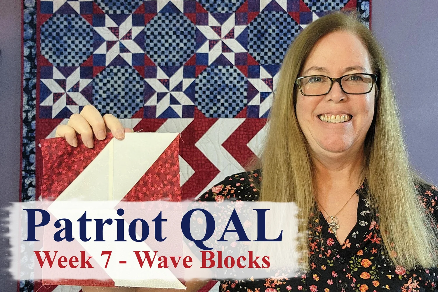 Patriot Quilt Along - Wave Blocks — The Inquiring Quilter