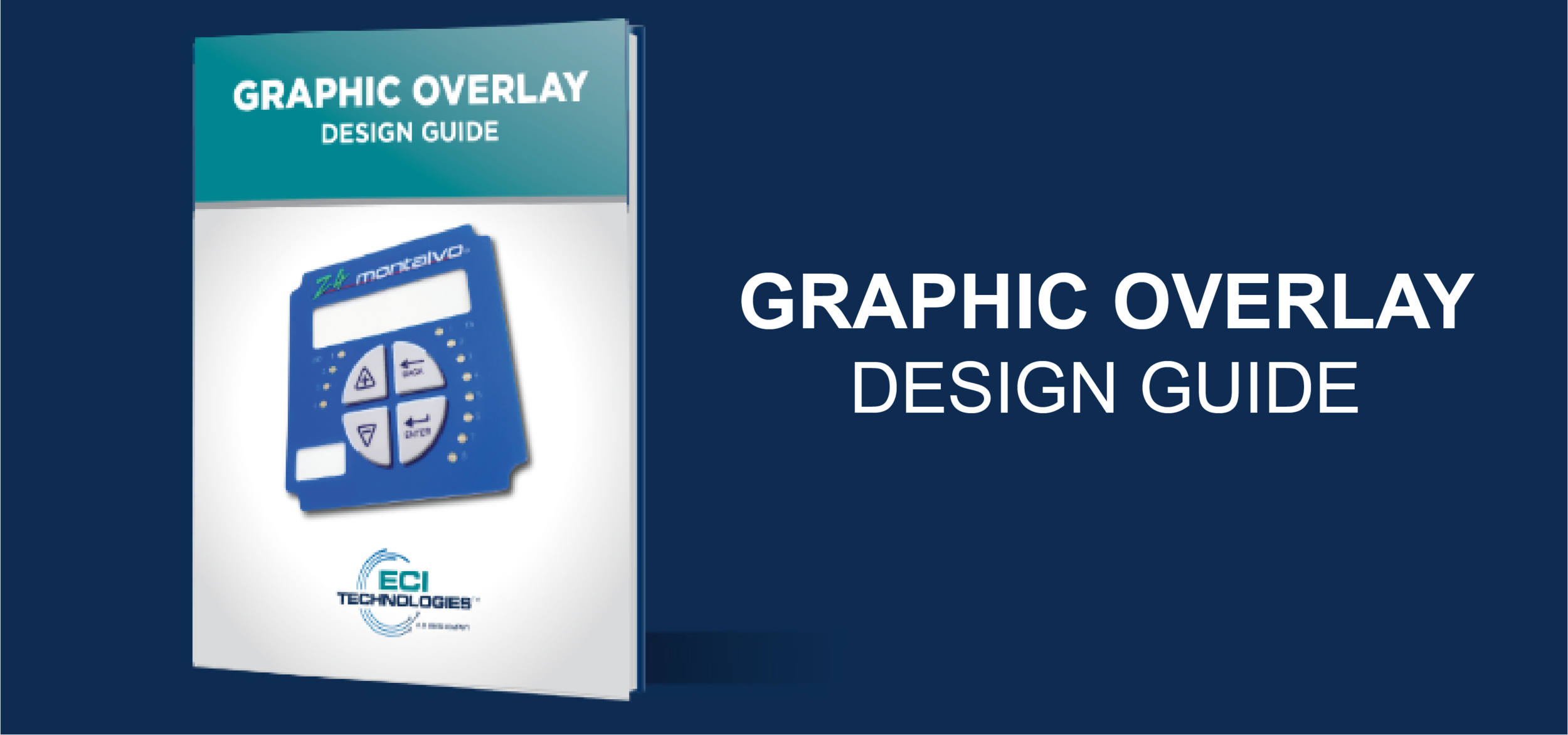 Graphic Overlays by ECI Technologies — formerly ECI Screenprint