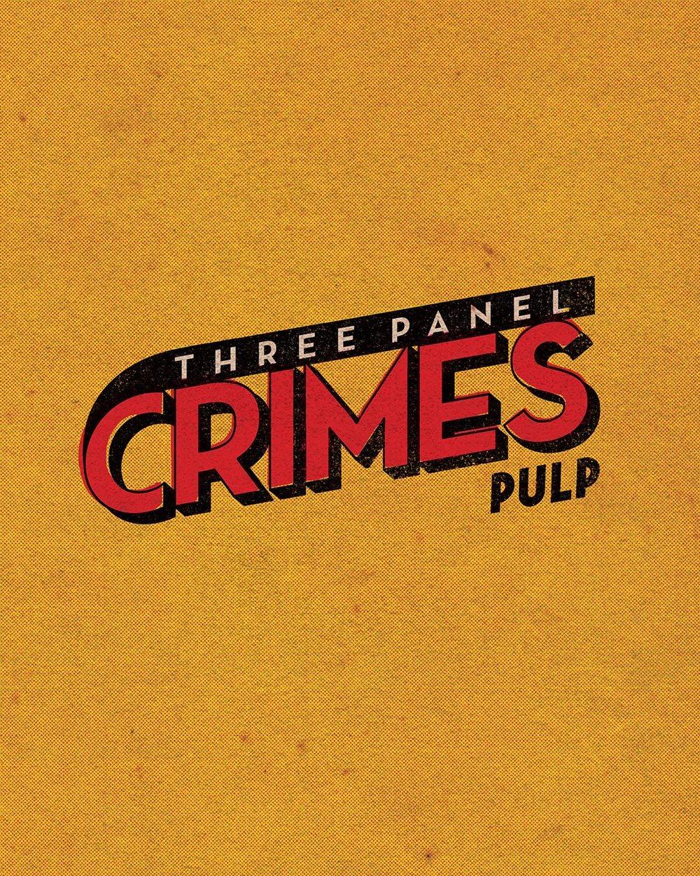 Three Panel Crimes — Johnny Dombrowski