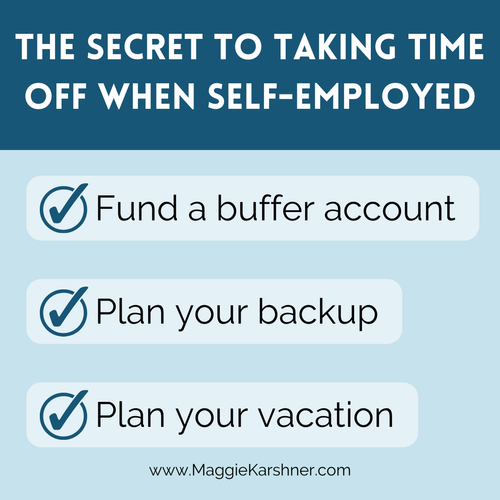Do You Need a Vacation? Learn the Secret to Taking Time Off When Self ...