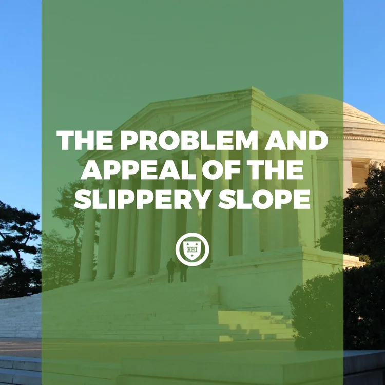 The Problem and Appeal of the Slippery Slope — Elite Educational Institute