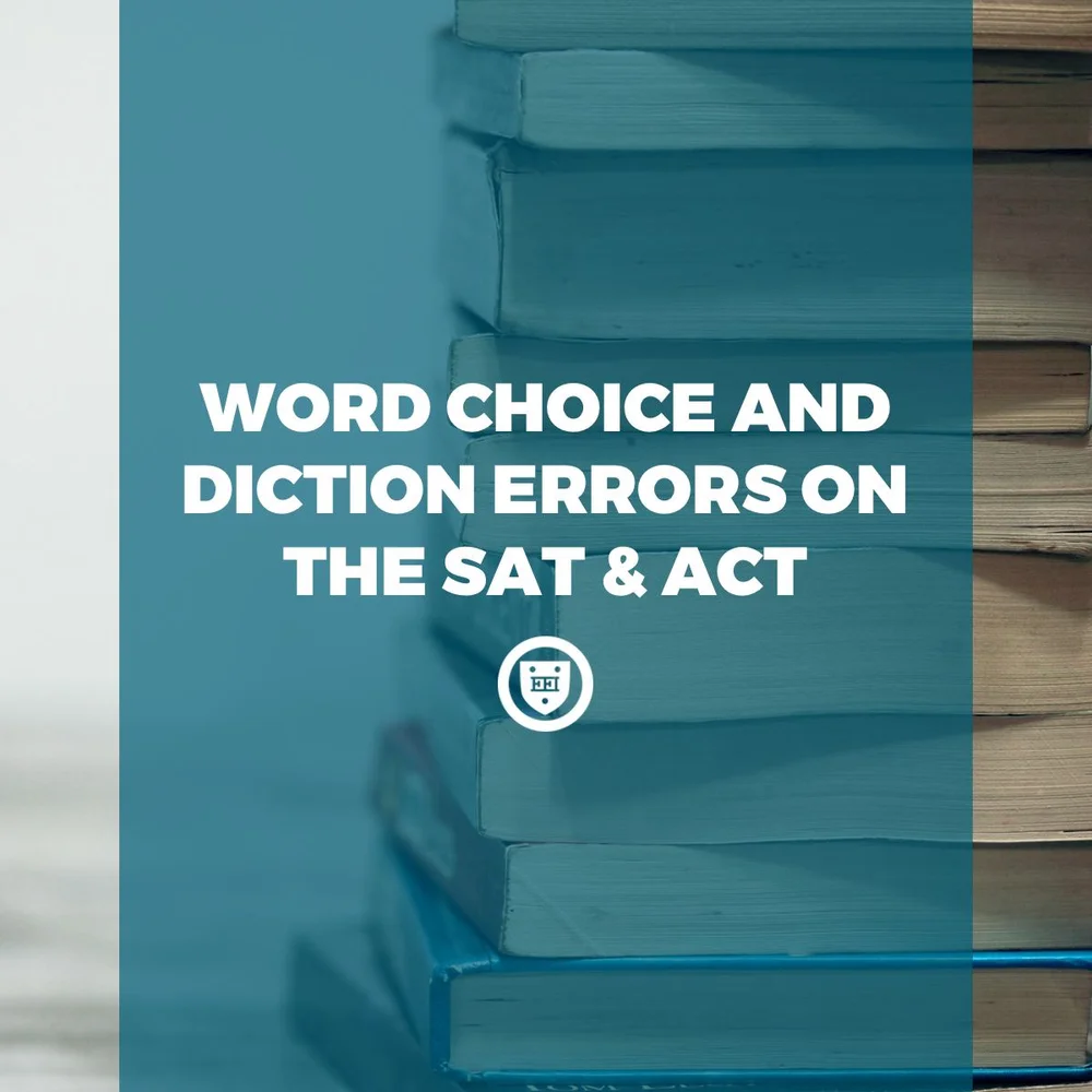 Word Choice and Diction Errors on the SAT & ACT — Elite Educational ...