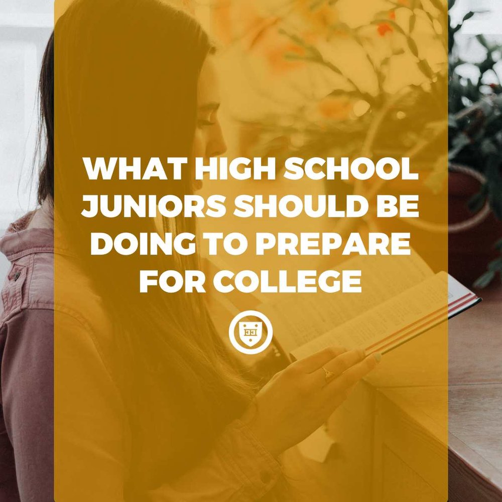 What High School Juniors Should Be Doing to Prepare for College — Elite ...