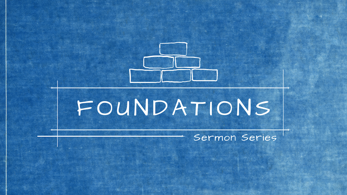 Foundations — Crossings Community Church