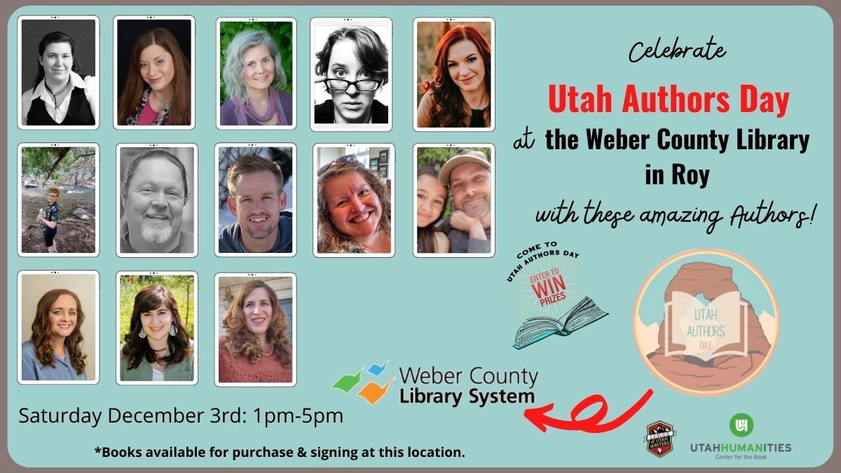 UTAH AUTHORS DAY SATURDAY, DECEMBER 3RD, 2022 – WE’RE BACK BIGGER THAN EVER! — Robin Glassey ...