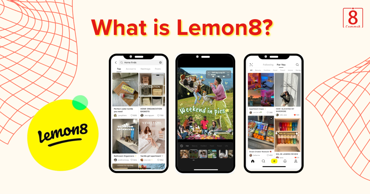 What is Lemon8? Everything You Need To Know & Why It Is So Popular On TikTok | Comms8