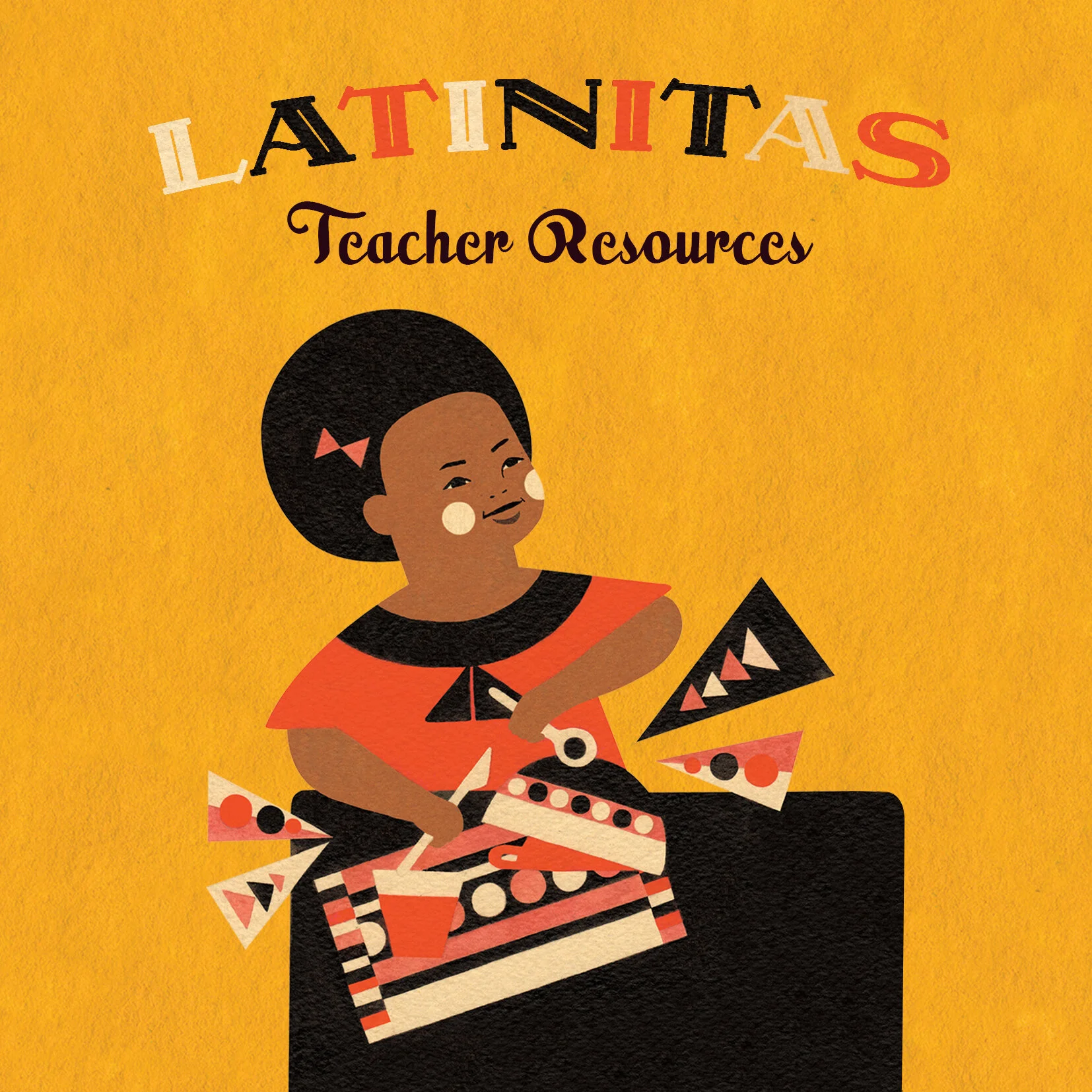 Latinitas: Latinx Heritage Month Activities — JULIET MENÉNDEZ