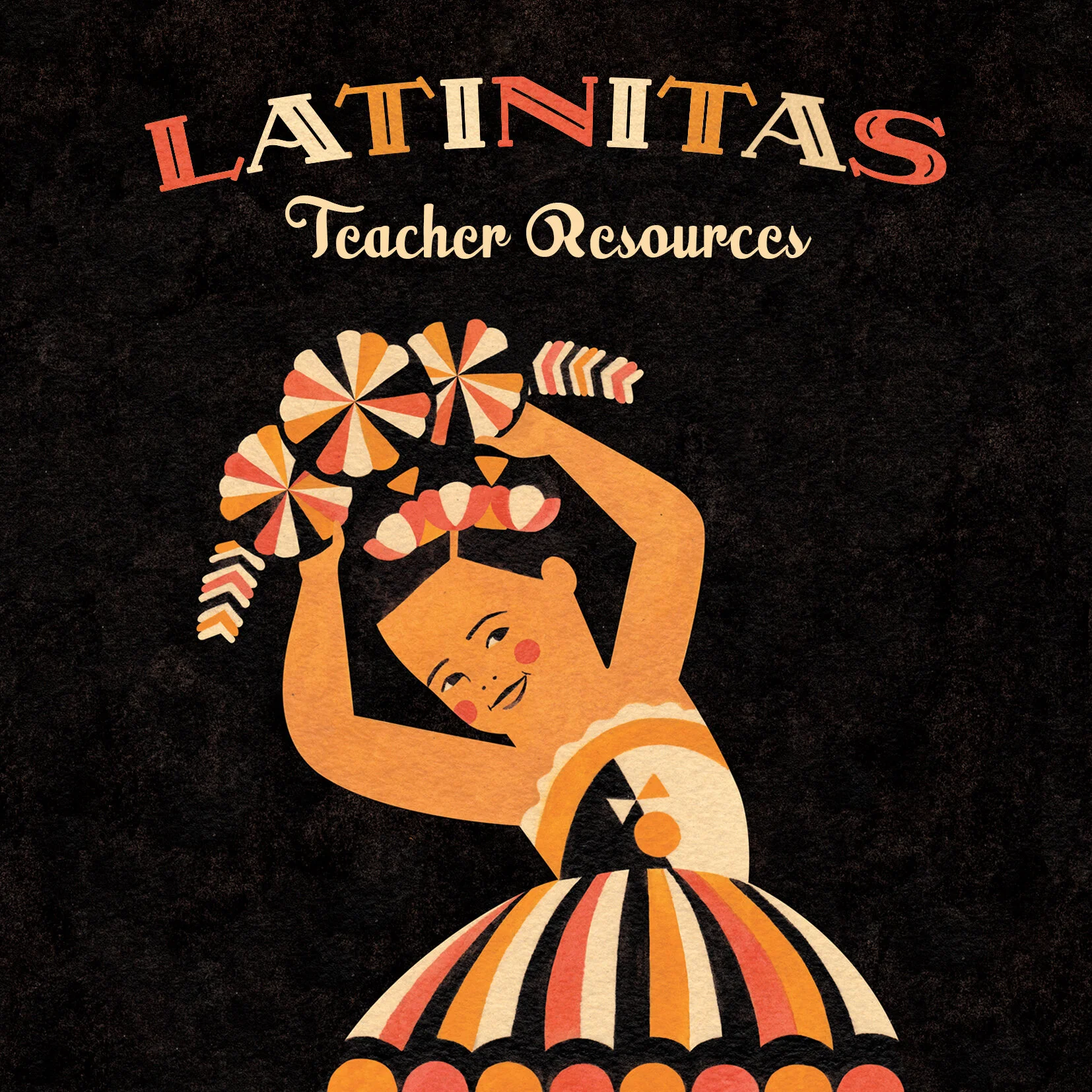 Latinitas: Latinx Heritage Month Activities — JULIET MENÉNDEZ